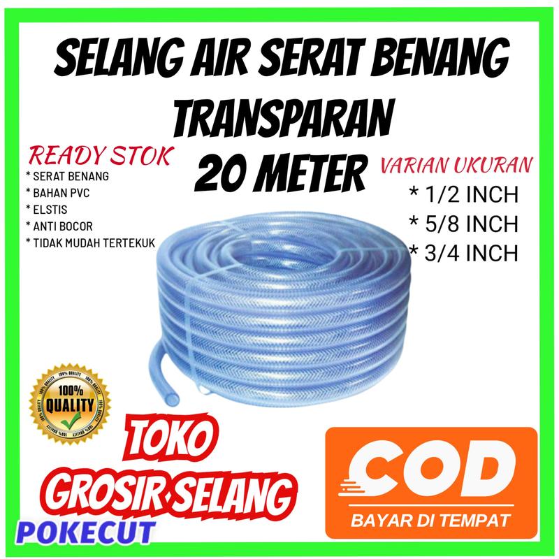 PROMO SELANG AIR 20 METER SERAT BENANG TRANSPARAN / UNTUK SELANG - Shop ...