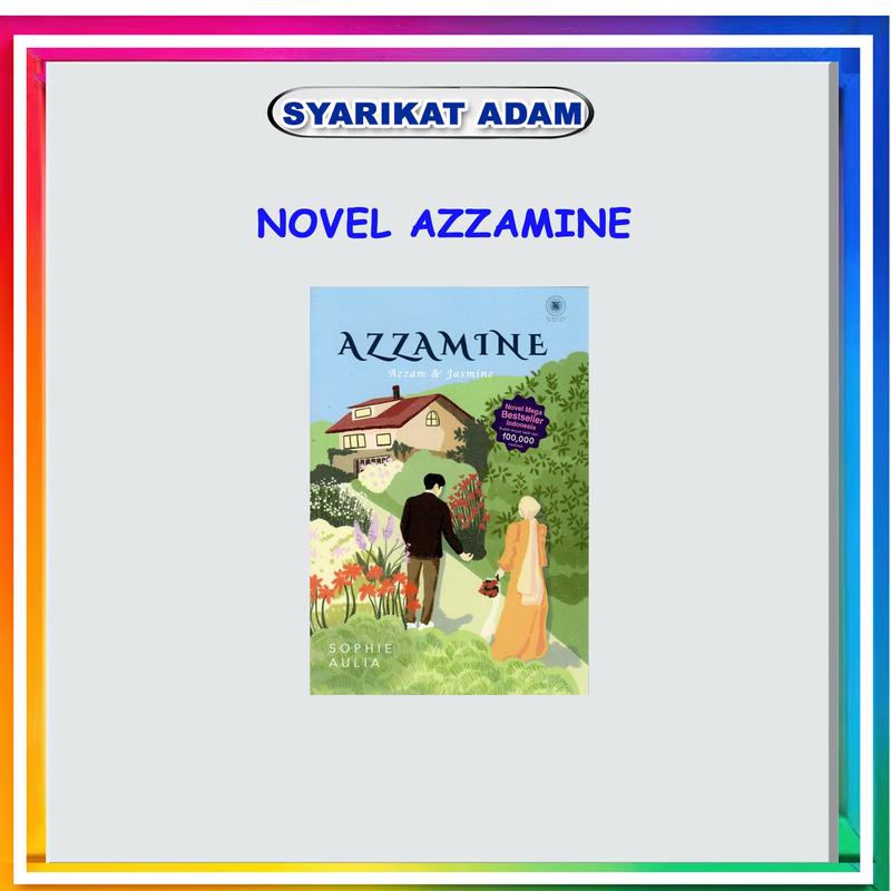 [ADM] NOVEL AZZAMINE - SOPHIE AULIA (EDISI BAHASA MELAYU) - TikTok Shop ...
