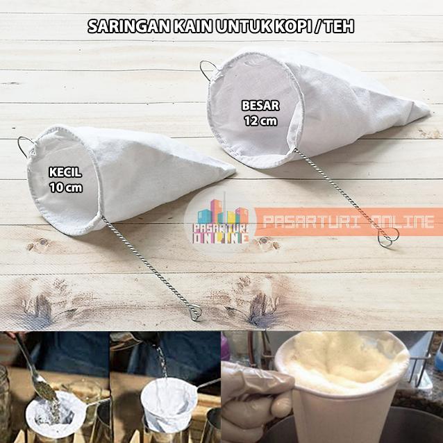 Saringan Kain / Penyaring / Filter Kopi / Teh / Jus / Thai Tea - Shop ...
