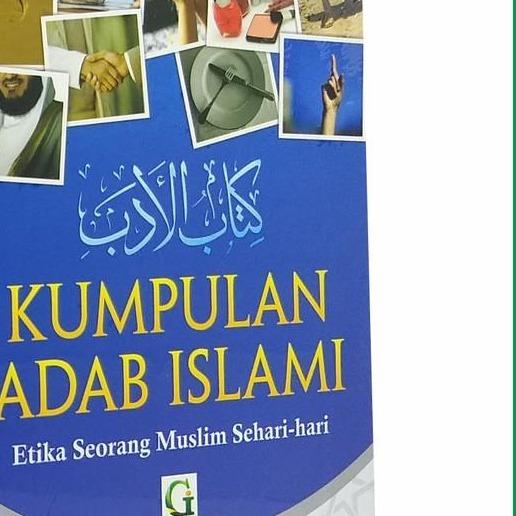 Jual Kumpulan Adab Islami - Kitabul Adab Kitab Al Adab Penerbit Griya ...