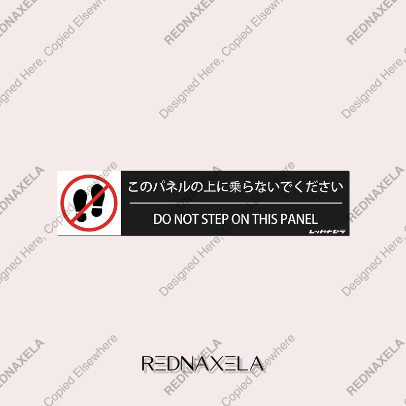 Stiker Vinyl No Step On This Panel Notice JDM Looks Warning Sign ...