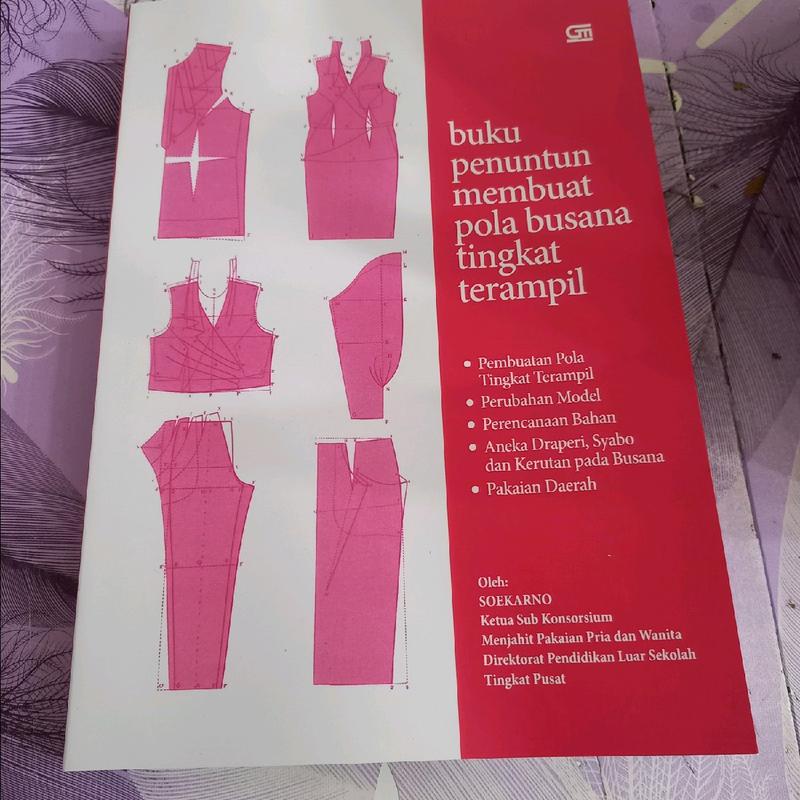 BUKU PENUNTUN MEMBUAT POLA BUSANA TINGKAT TERAMPIL SOEKARNO Soft Cover ...