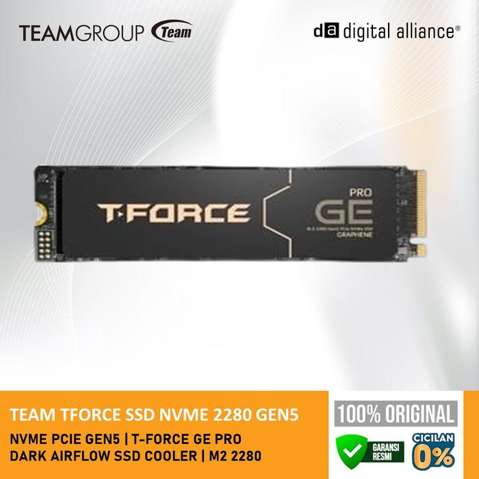 Promo TEAM TFORCE SSD NVME 2280 GEN5 2TB/4TB - GE PRO WITH T-FORCE DARK ...