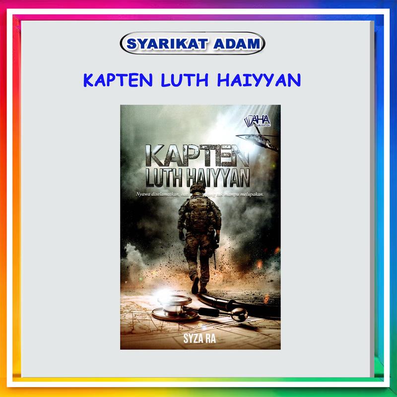 [ADM] NOVEL KAPTEN LUTH HAIYYAN - SYZA RA - TikTok Shop Malaysia