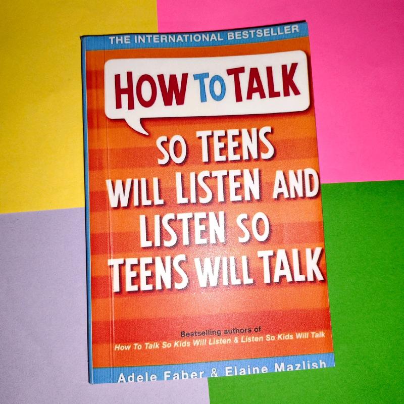 How to Talk so Teens Listen and Listen so Teens will talk by - TikTok ...