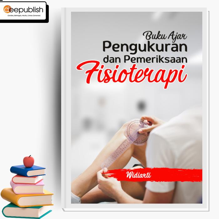 Jual Buku Ajar Pengukuran dan Pemeriksaan Fisioterapi - Deepublish ...