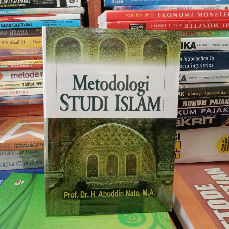 metodologi studi islam -abuddin nata Soft Cover - Shop | Tokopedia