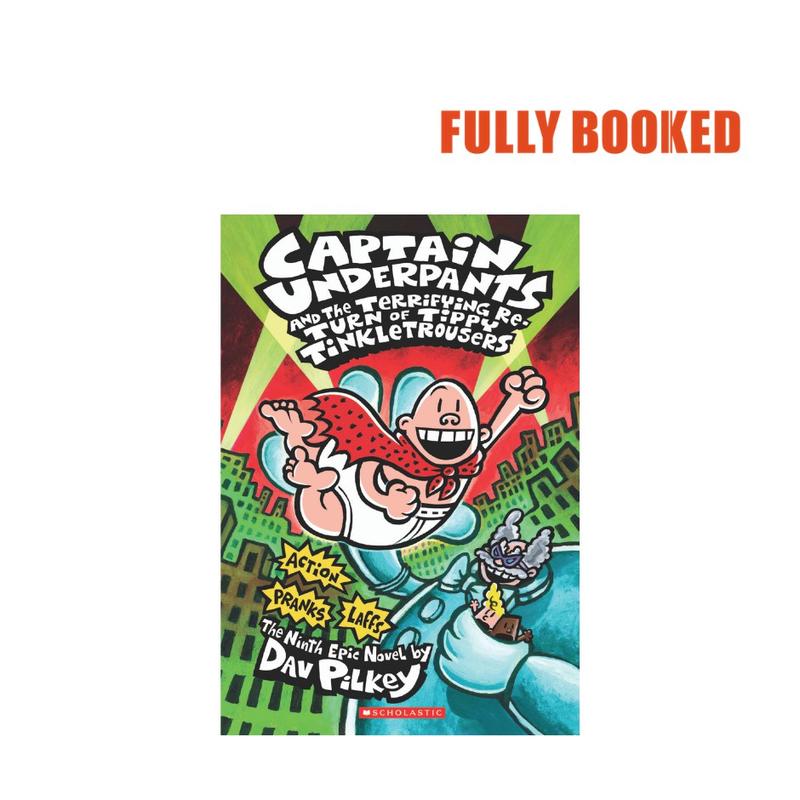 The Terrifying Return of Tippy Tinkletrousers: Captain Underpants ...