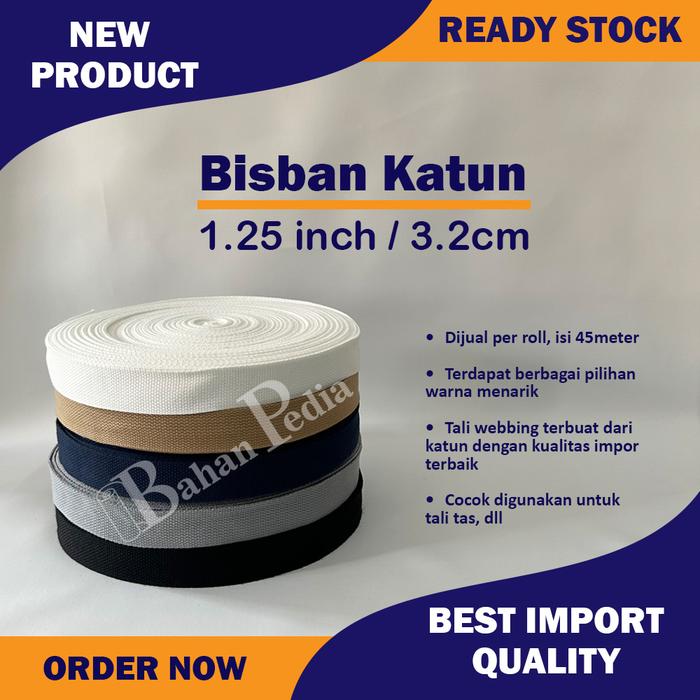 Jual [Roll 45mtr] Tali Webbing Bisban Katun Tebal Cotton Import 3.2cm ...