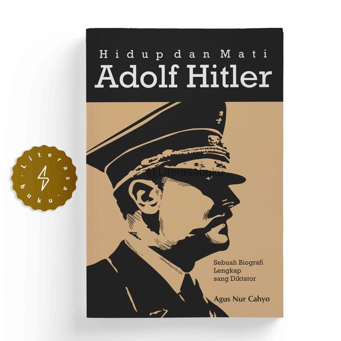 Jual Hidup dan Mati Adolf Hitler - Agus Nur Cahyo - Kab. Bantul ...
