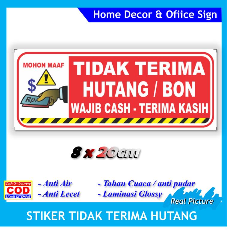 Stiker new dilarang hutang wajib cash anti hutang sticker pembayaran ...