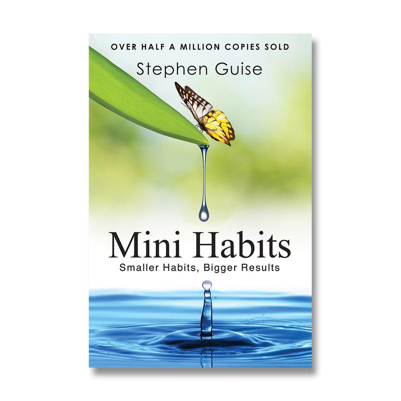 Mini Habits: Smaller Habits, Bigger Results by Stephen Guise - TikTok ...