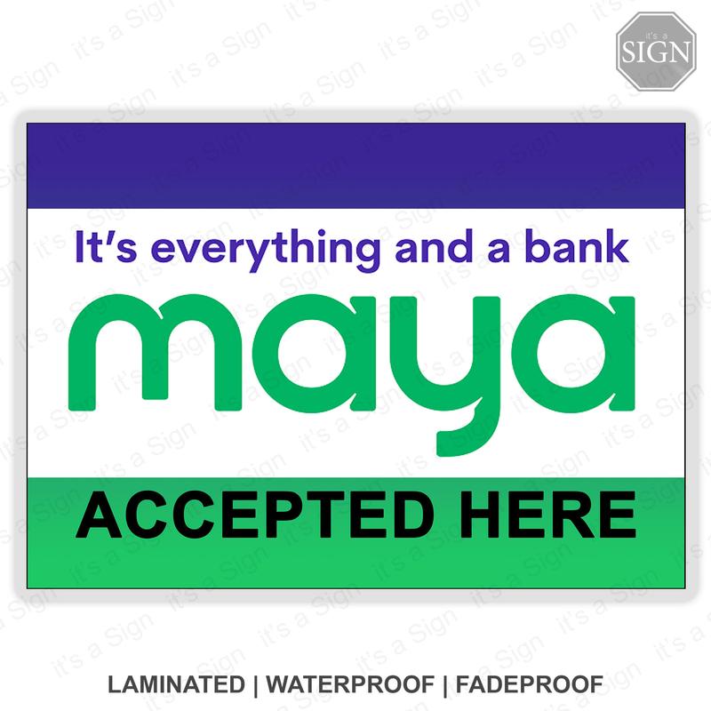 Maya Accepted Here - Laminated Signage Decor - A4 / A5 Size - TikTok ...