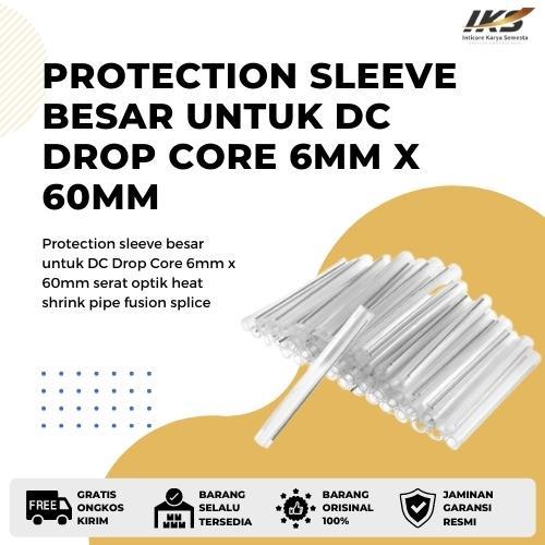 50pcs Protection Sleeve Besar untuk DC Drop Core 6mm x 60mm optical ...