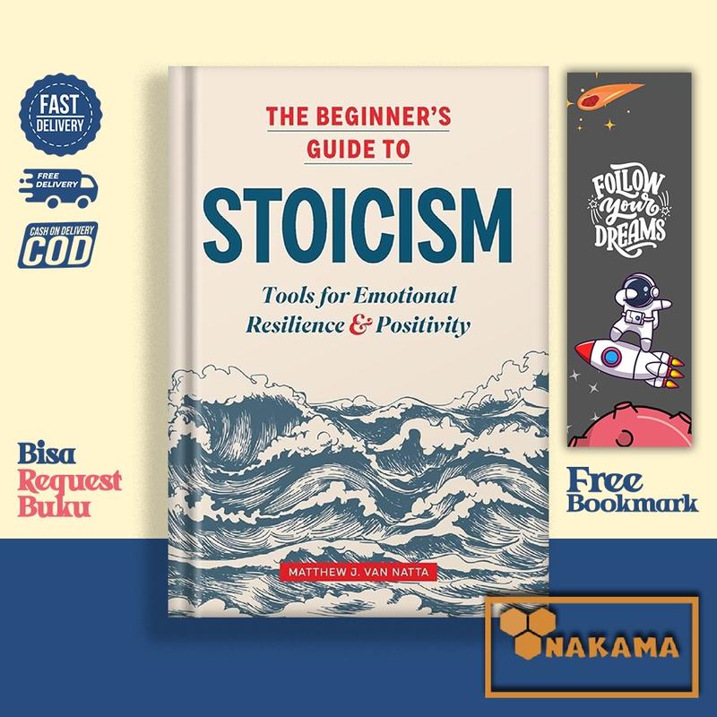 The Beginner's Guide to Stoicism by Matthew Van Natta (English Version ...