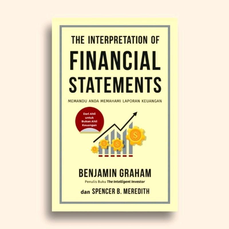 Buku The Interpretation of Financial Statements Benjamin Graham dan ...
