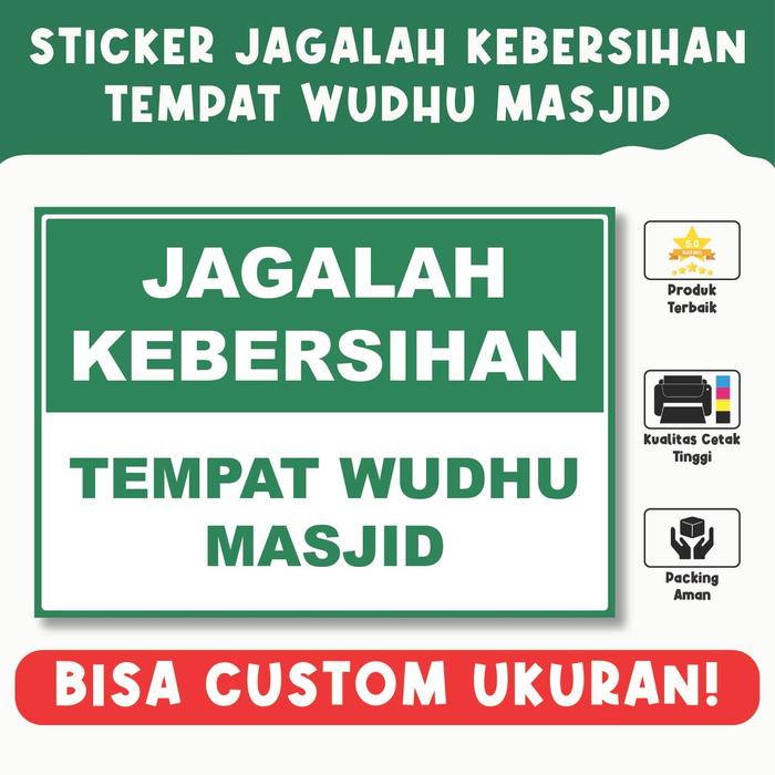 Jual Sticker Jagalah Kebersihan Tempat Wudhu Masjid – Tanda Pengingat ...