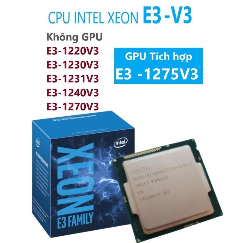 CPU Intel Xeon E3-5v3 (~i7 4770) - Tốc độ Upto 3.8Ghz, 4 nhâ - TikTok ...