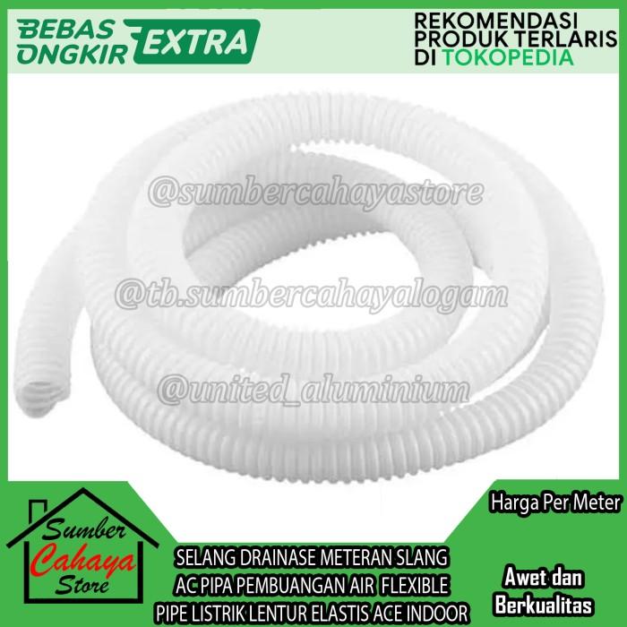 Selang Ac Drainase Pembuangan Air Meteran Slang Pipa Listrik - Shop ...