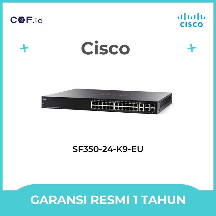 Jual Cisco SF350-24-K9-EU 24-port 10/100 Managed Switch - LEBIH HEMAT ...