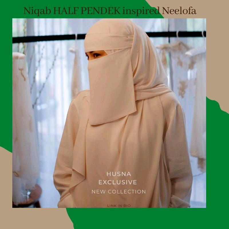 Niqab Ninja pendek Niqab half inspirasi Neelofa by Husna Exclusive ...
