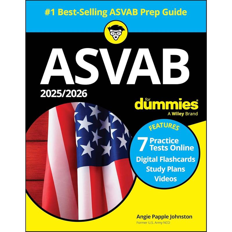 2025/2026 ASVAB For Dummies: Book + 7 Practice Tests, Flashcards, and ...