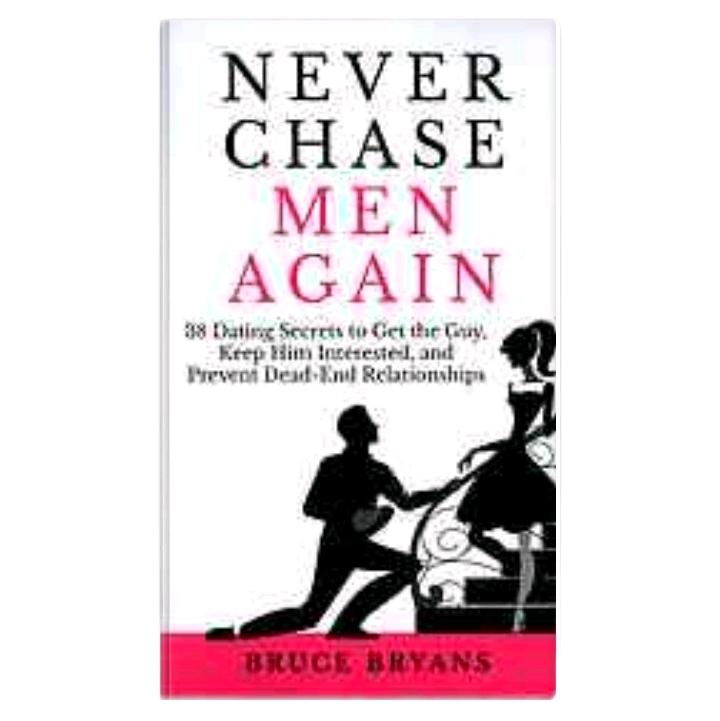 Never Chase Men Again paperback by Bruce Bryans - TikTok Shop Philippines