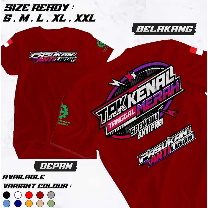 Kaos Pasukan Anti Libur P4 / Baju T-shirt Distro Tak Kenal Tanggal ...