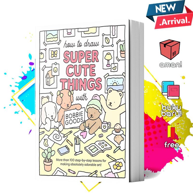 How to Draw Super Cute Things with Bobbie Goods by Bobbie Goods - Shop ...