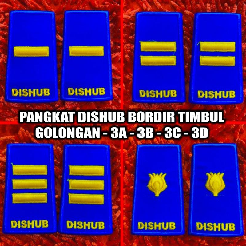 PANGKAT DISHUB BORDIR TIMBUL GOLONGAN - 3A - 3B - 3C - 3D - Shop ...