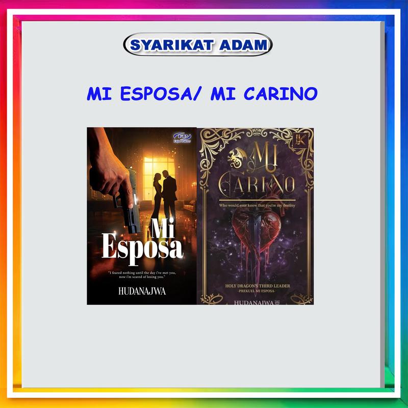 [ADM] NOVEL : MI ESPOSA/ MI CARINO -BY HUDANAJWA - TikTok Shop Malaysia