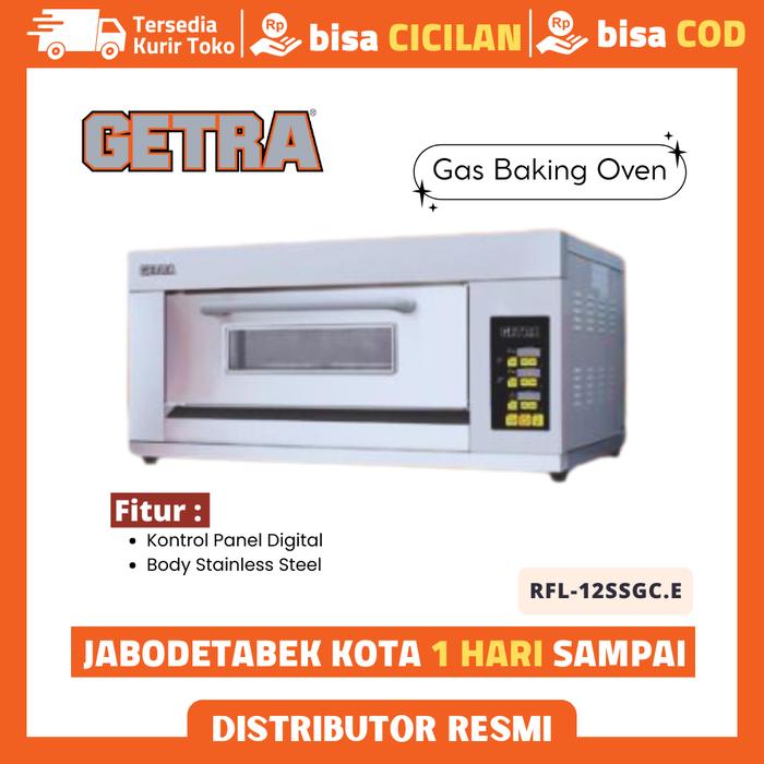 Jual Gas Baking Getra RFL-12SSGC.E Oven Pemanggang Roti 1 Deck 2 Tray ...