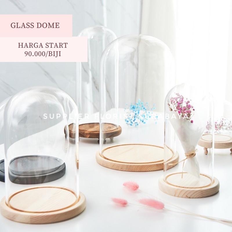GLASS DOME CLASSIC FLOWER DOME KUBAH KACA FLOWER DOME ALAS KAYU - Shop ...