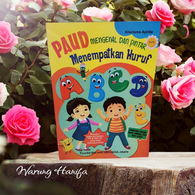 Buku Paud Mengenal Dan Pintar Menempatkan Hurup - Shop | Tokopedia
