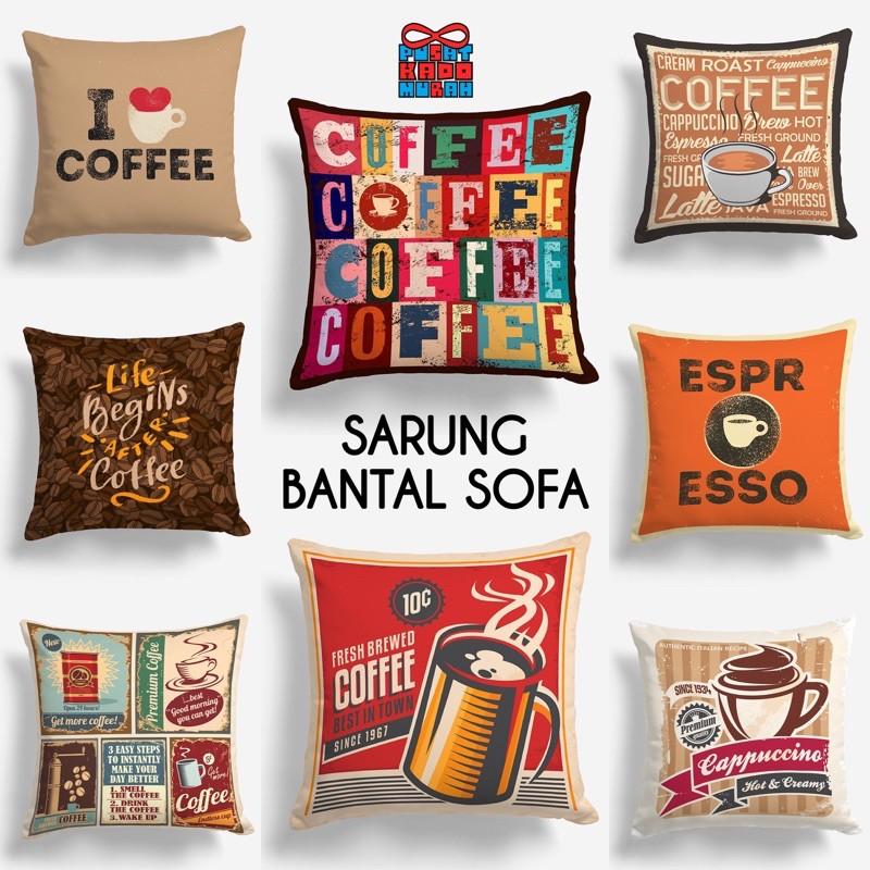 COVER SARUNG Bantal Sofa Print Motif Kopi Coffee Cafe Kafe 40x40cm ...