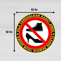 SHOE OFF sign SILA TANGGALKAN KASUT/ SELIPAR REMOVE YOUR SHOE floor ...