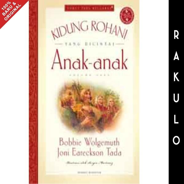 Jual Buku Kidung Rohani yang Dicintai Anak-anak vol 1 Wolgemuth & Tada ...