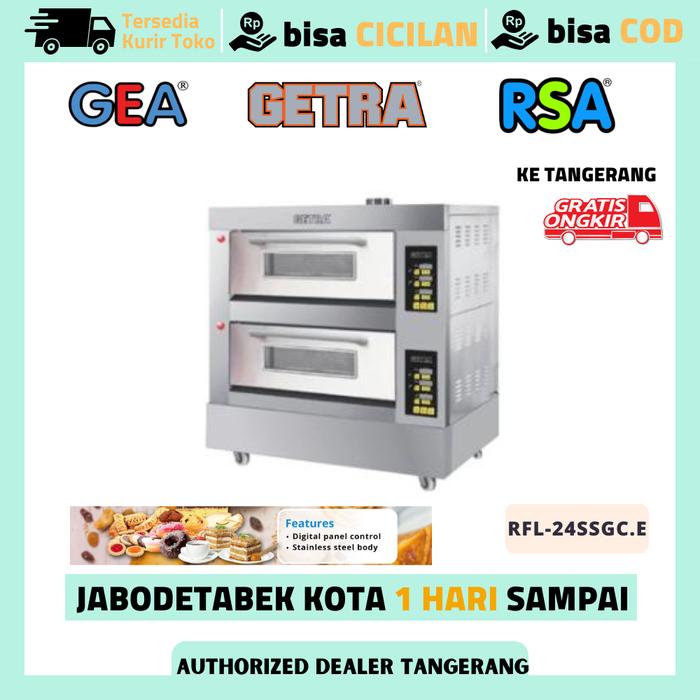 Jual Oven 2 Deck 4 Tray GETRA RFL-24SSGC.E Stainless Steel 1 Tahun ...
