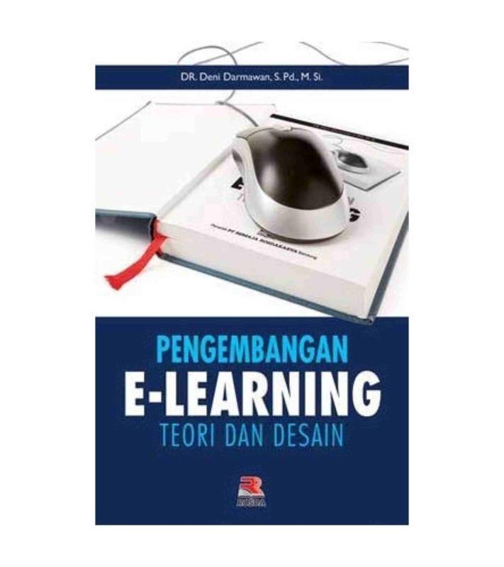 Pengembangan E-Learning Teori dan Desain - Deni Darmawan - RD - Shop ...
