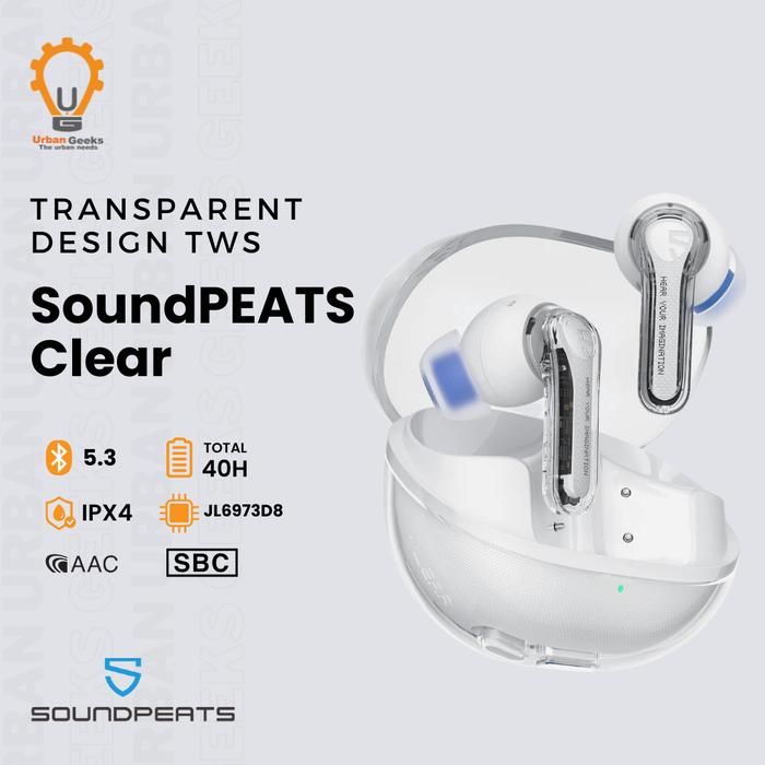 Promo SoundPEATS Clear True Wireless Earbuds AAC SBC Transparan dengan ...