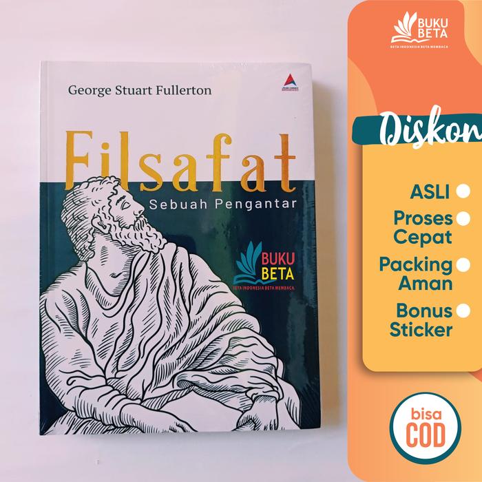 Promo Buku Filsafat Sebuah Pengantar - George Stuart Fullerton - Kab ...