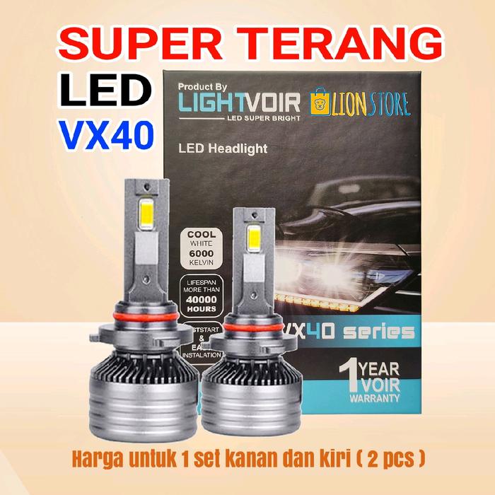 Promo LAMPU LED MOBIL SUPER TERANG VX40 H4 H11 H16 H1 H7 HB3 HB4 9005 ...