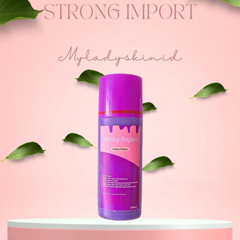 Strong import (night lotion) 100ml - Shop | Tokopedia