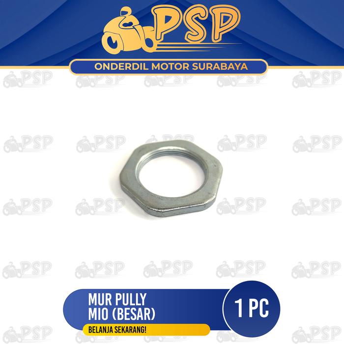 Jual Mur Pully Mio M26 K39 (Besar) - Mor Mur Tipis Secondary Fixed ...