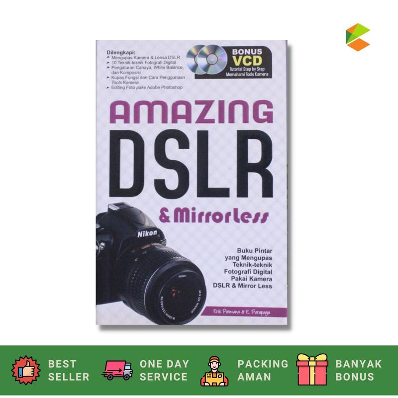 Buku Fotografi : Amazing DSLR & Mirrorless - Shop | Tokopedia