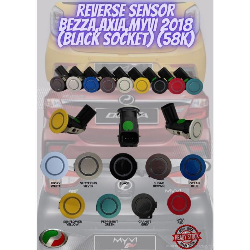 REVERSE SENSOR BEZZA,AXIA,MYVI 2018 (89341-BZ170) BLACK SOCKET - TikTok ...