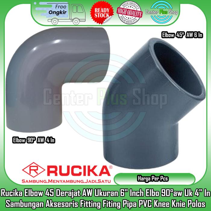 Jual Rucika Elbow 45 Derajat AW Ukuran 6" Inchi Inch Inc Merk Merek ...