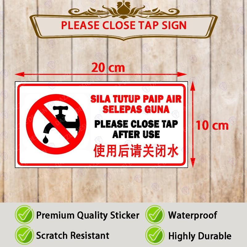 [ CLOSE TAP AFTER USE ] 20X10CM SIGNS STICKER / PELEKAT STICKER ...