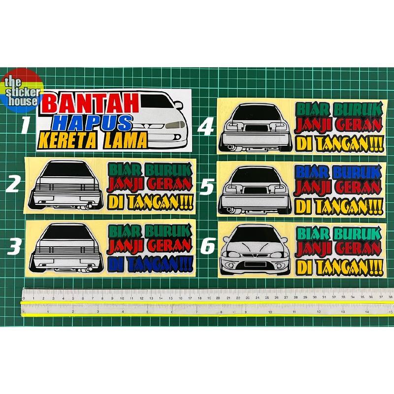 BIAR BURUK JANJI GERAN DI TANGAN / BANTAH HAPUS KERETA LAMA STICKER ...