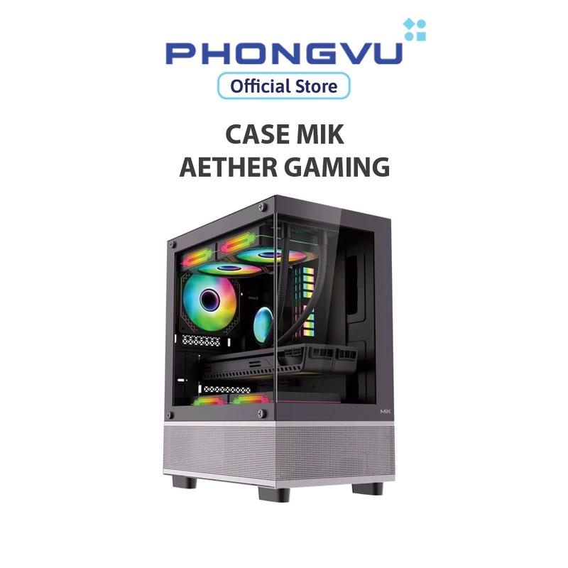 Case MIK AETHER GAMING - Bảo hành 12 tháng - TikTok Shop Vietnam